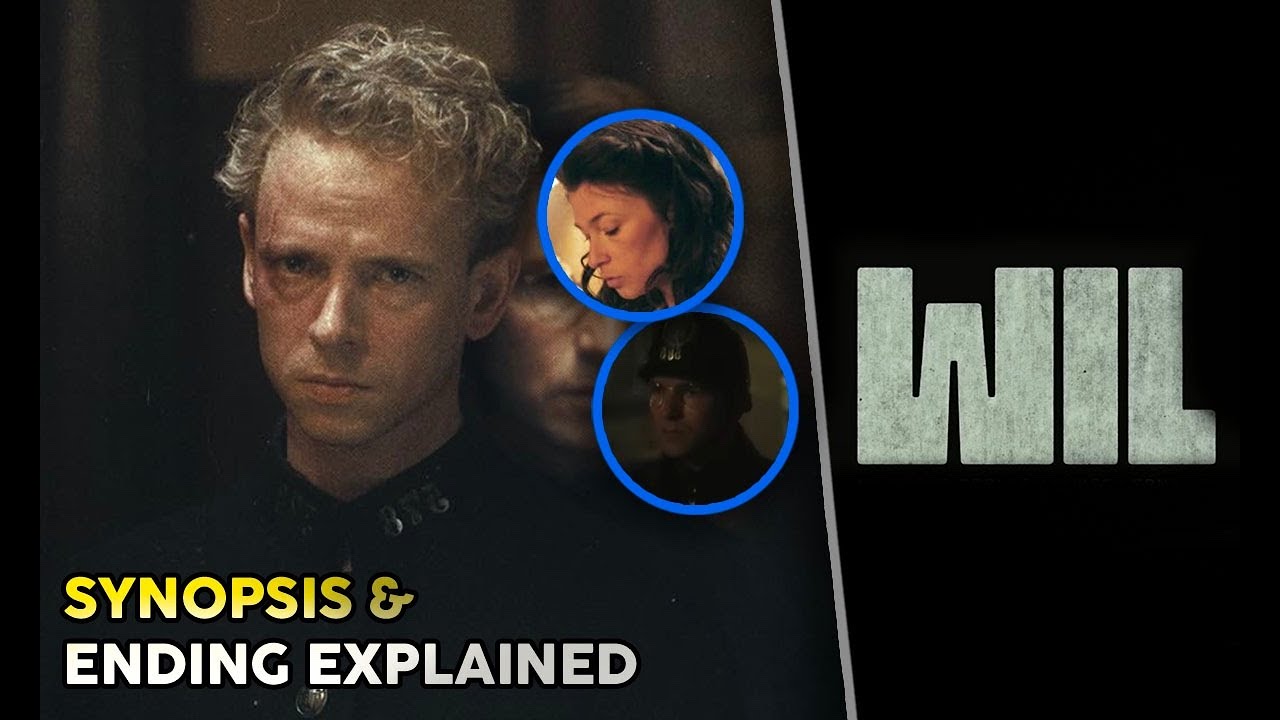 Will (2023)/ Wil | Synopsis & Ending Explained | Hidden Details & More ...