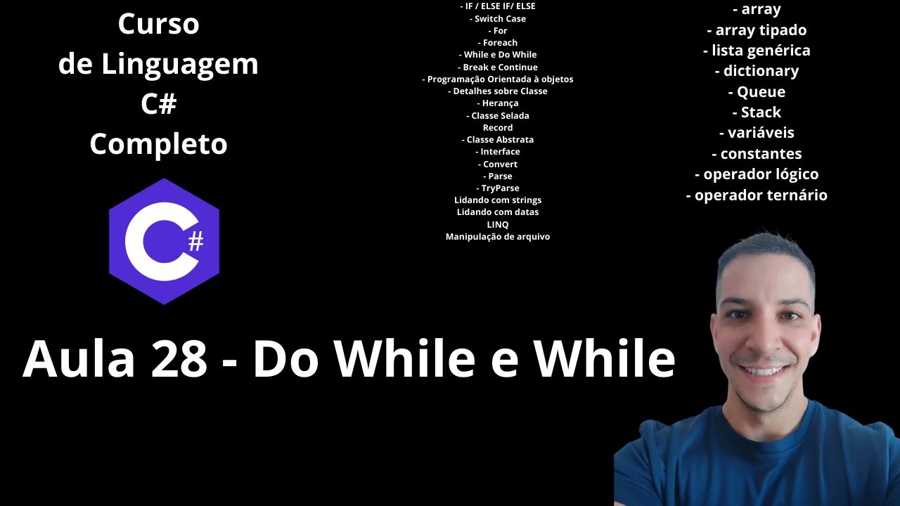 Curso C# Completo 2025 - Aula 28 Do While e While - Curso de ...