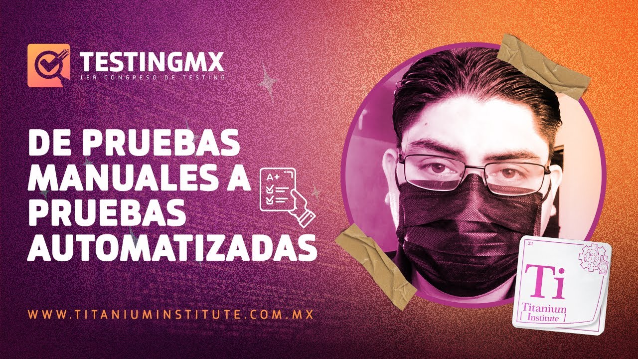 De PRUEBAS MANUALES a PRUEBAS AUTOMATIZADAS - YouTube