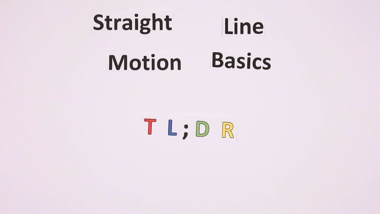 Straight Line Motion Basics - Year 12 Physics Episode 3 - YouTube