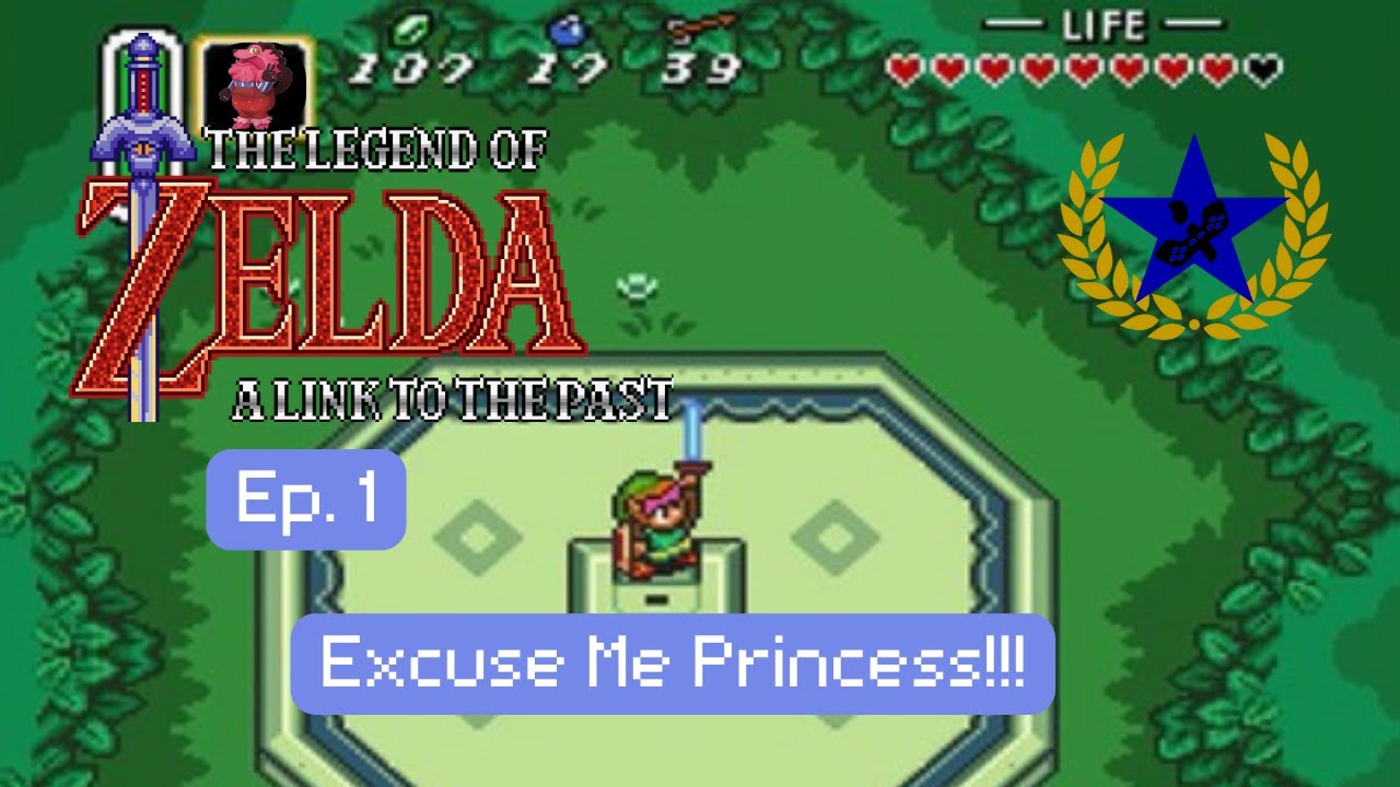 Excuse Me Princess (The Legend of Zelda: A Link To The Past Ep. 1 ...