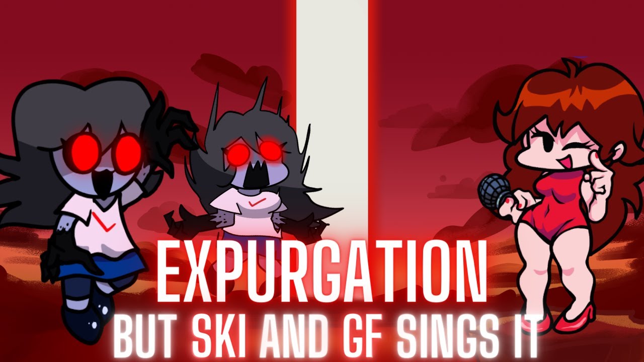 Expurgation But Its Ski Vs Gf Friday Night Funkin Cover Youtube