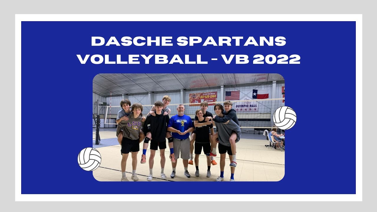 DasCHE Spartans Volleyball - Varsity Boys 2022 Highlights - YouTube
