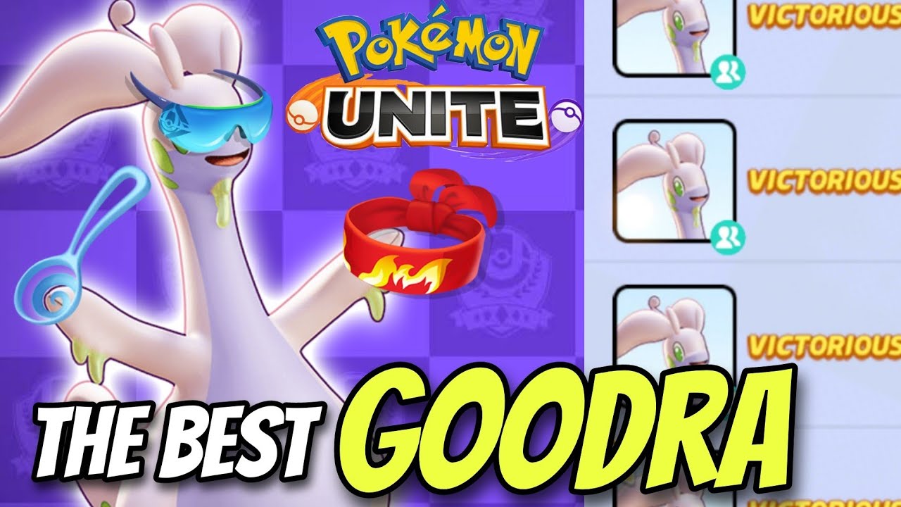 This is the Best *Goodra* BUILD , Win EVERY MATCH | Pokémon UNITE - YouTube