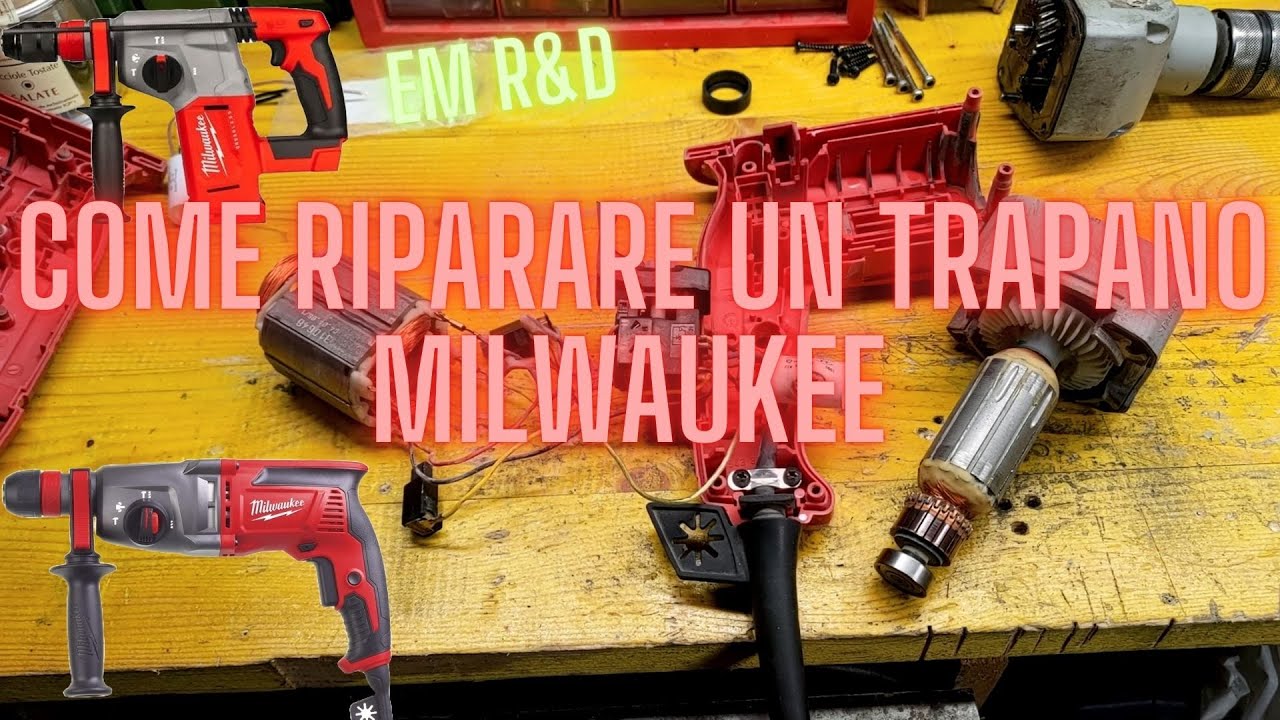 Come riparare un trapano o tassellatore Milwaukee 230V - How to Repair ...