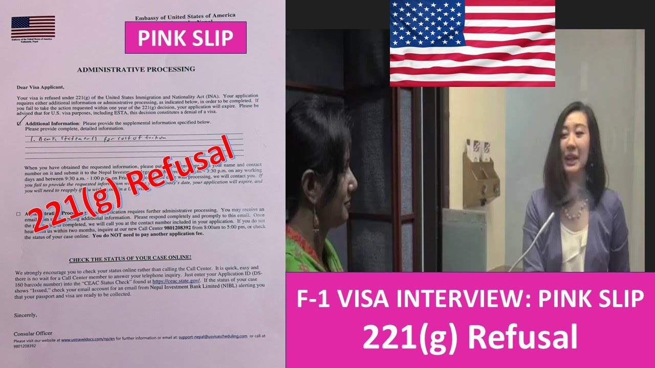 F-1 VISA INTERVIEW: 221(g) REFUSAL - PINK SLIP - YouTube