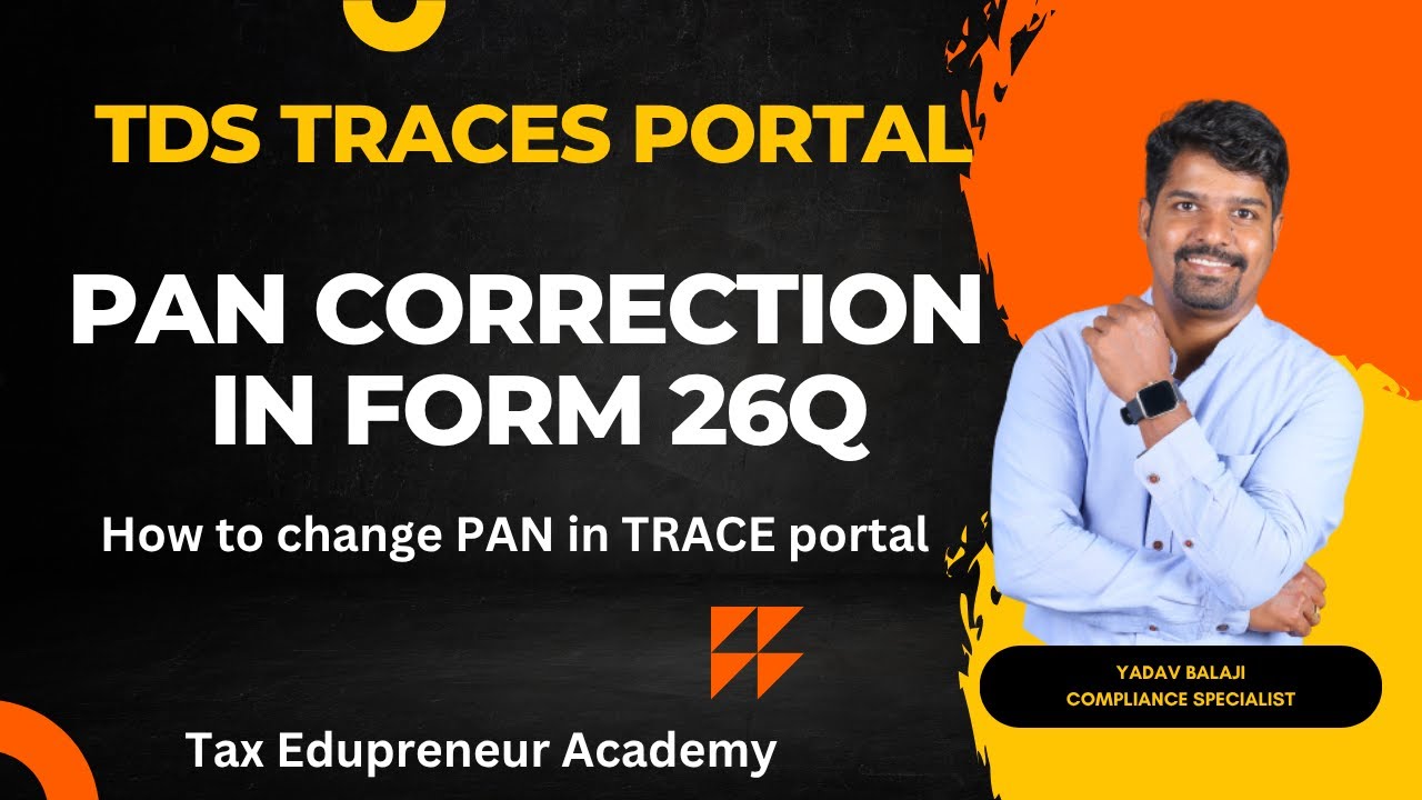 Wrong PAN in TDS return? Here's how to fix it before you get a penalty ...