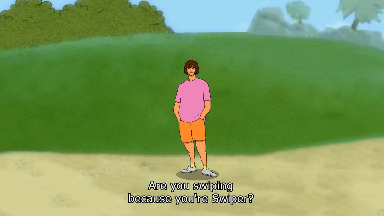 Are you Swiper because you're swiping? - YouTube