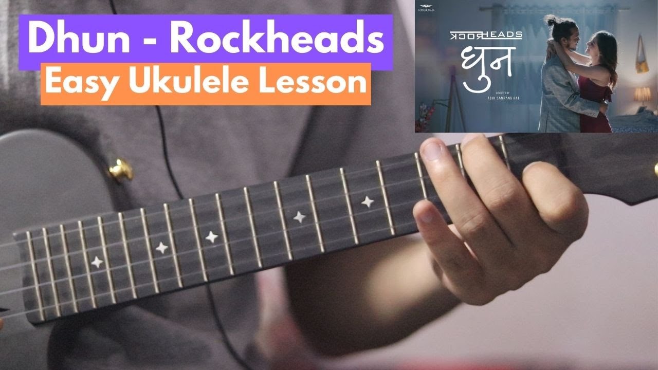 Dhun - Rockheads | Ukulele Lesson - YouTube