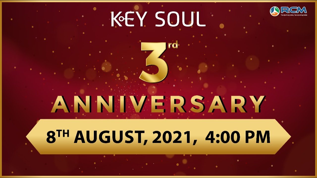 Key Soul 3rd Anniversary Celebration | RCM Business | Key Soul | 2021 ...