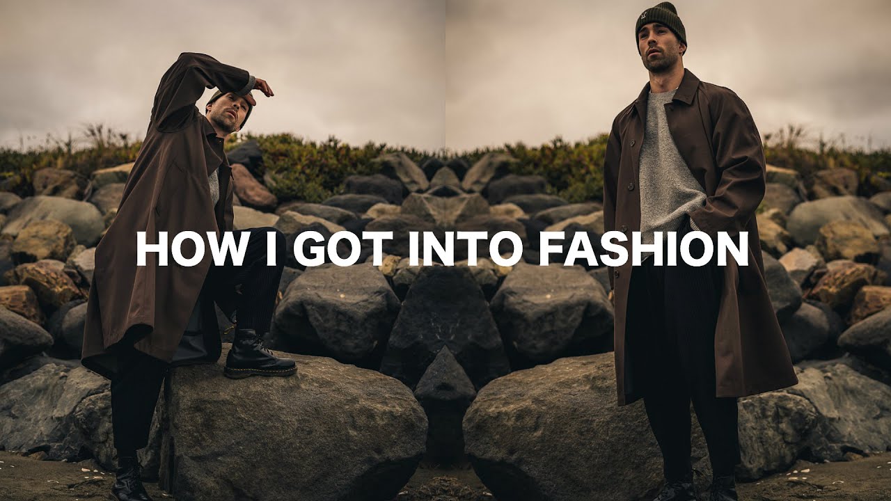 HOW I GOT INTO FASHON | Finding Your Style - YouTube