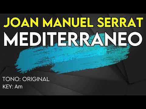 Joan Manuel Serrat - Mediterráneo - Karaoke Instrumental - YouTube