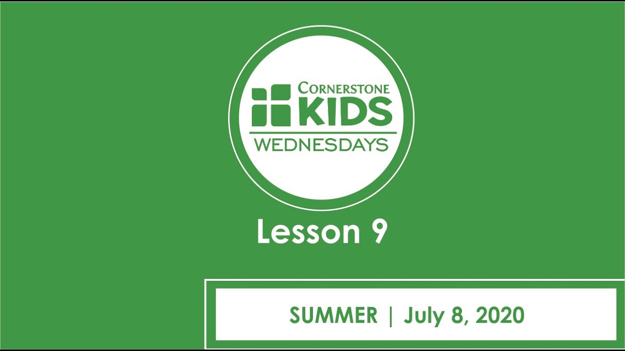 Cornerstone Kids | Lesson 9 - YouTube