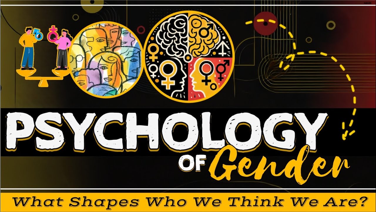 Psychology of Gender | Understanding Roles, Identity 🏷️, Stereotypes 💭 ...