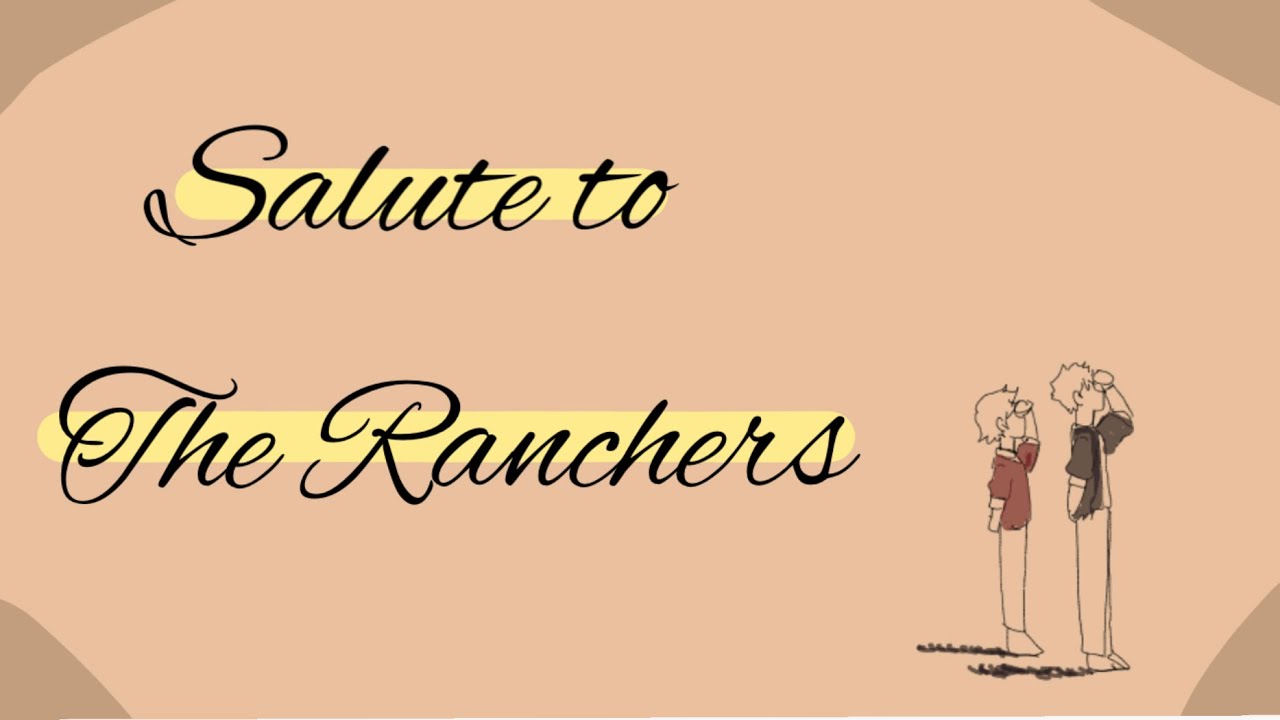 Salute to The Ranchers //Double Life Animatic// !!SPOILERS!! - YouTube
