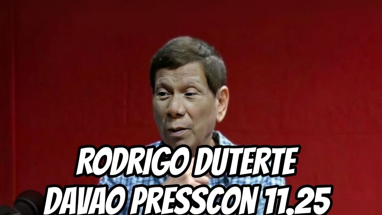 RODRIGO DUTERTE PRESSCON | NOVEMBER 25, 2024 - YouTube