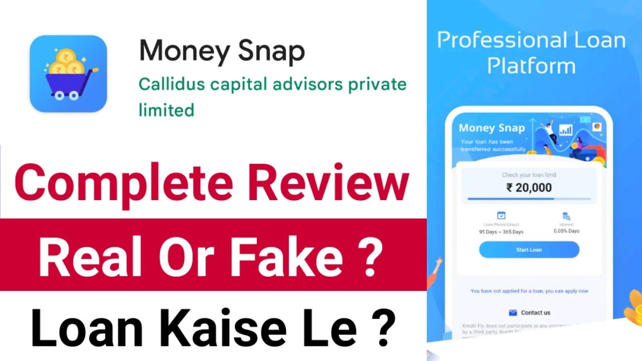 Money Snap Loan App Review | Money Snap Loan Real Or Fake ? Repayment ...