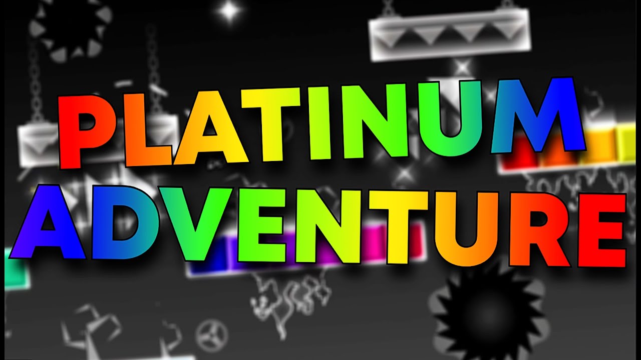 Platinum Adventure Completion [EASY DEMON/GD] - YouTube