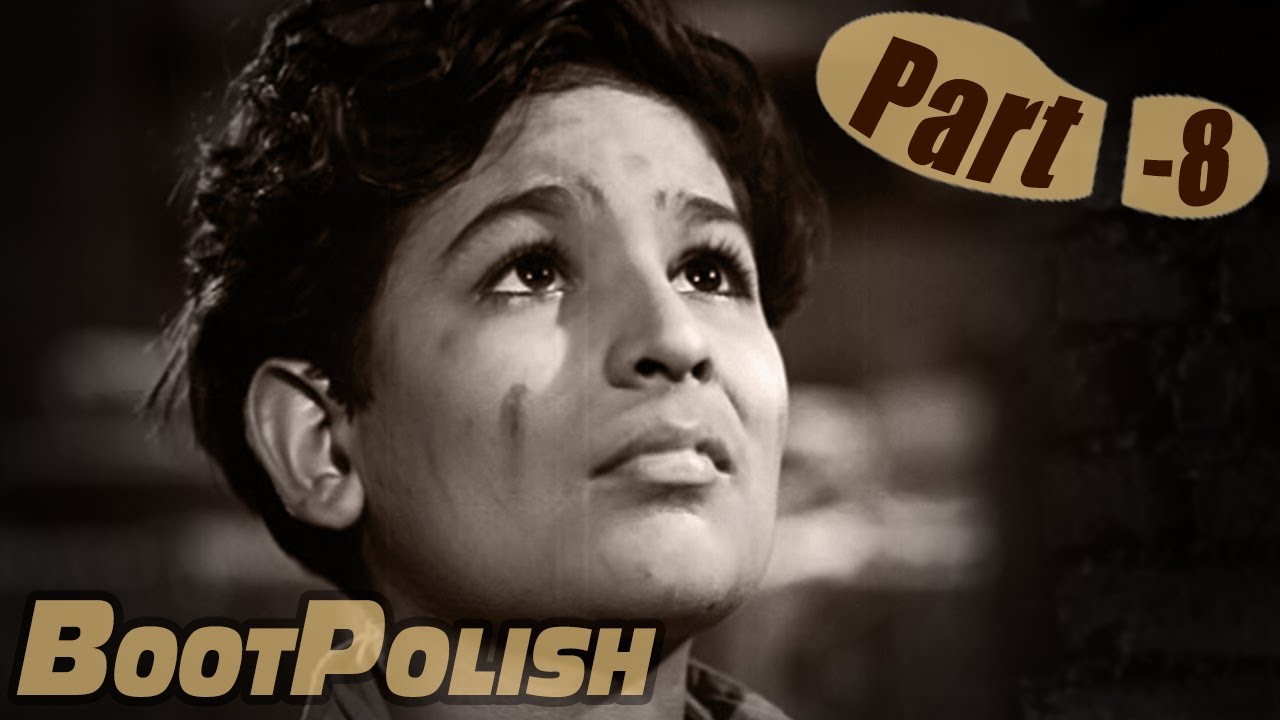 Boot Polish - Part 8 Of 9 - Naaz - Ratan Kumar - Superhit Bollywood ...