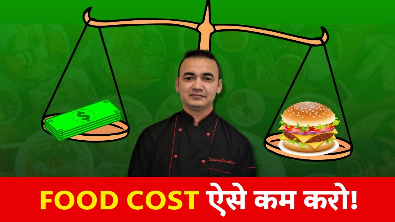 Control Your Restaurant Food Cost | 04 Points To Control Hotel Food ...
