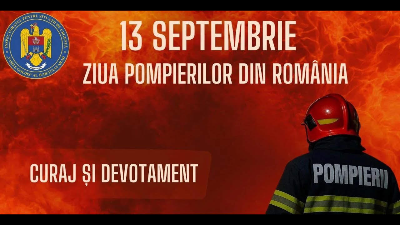 Ziua Pompierilor Români – 13 Septembrie 2025 - YouTube