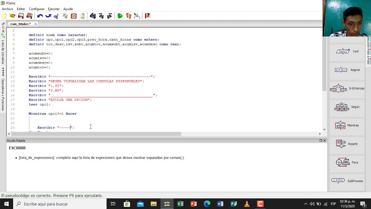 Ejercicios en Pseint con los 3 comando ( Si Entonces, Según, Mientras ...
