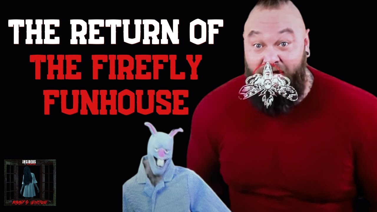 THE RETURN OF THE FIREFLY FUNHOUSE | ABBY'S WINDOW | LIVE BRAY WYATT ...