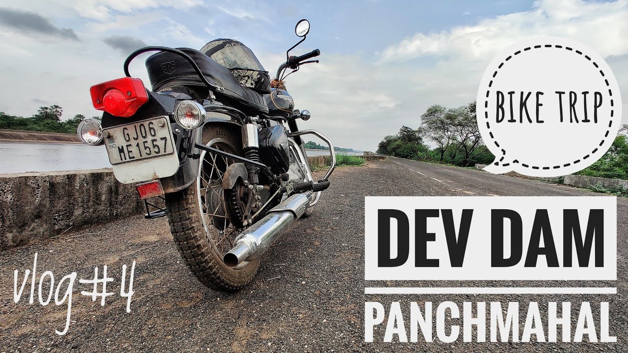 Dev Dam Near Vadodara | BikeTrip | Panchmahal | Halol | PARTH PANDYA ...