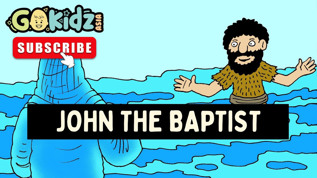 JOHN THE BAPTIST | Bible Story for Kids - YouTube