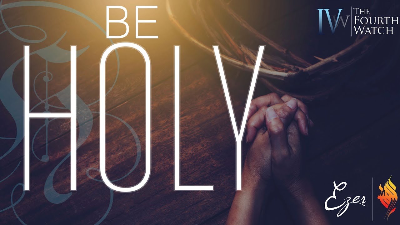 Ezer - Women's Bible Study - Be Holy, for I am Holy - YouTube