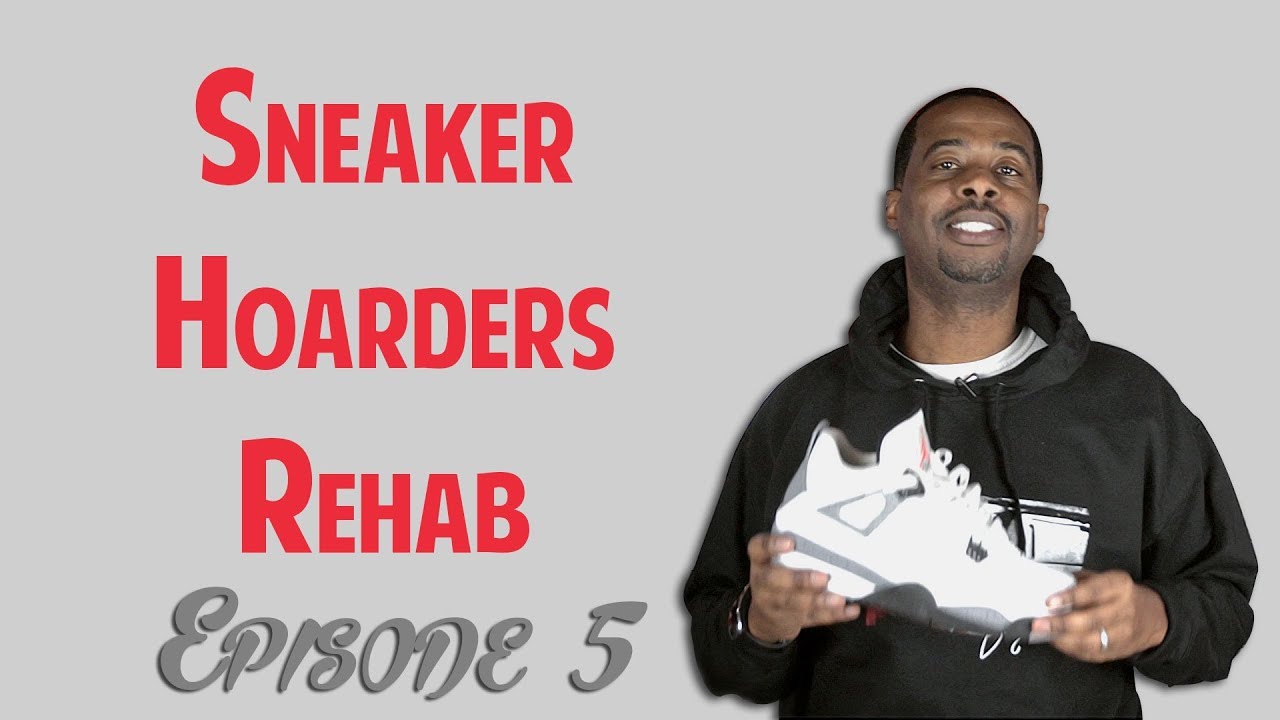 Sneaker Hoarders Rehab || Episode 5 (White Cement 4's) - YouTube