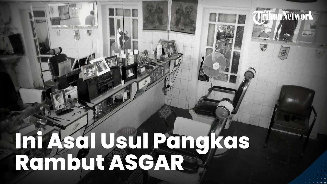Inilah Asal Usul Pangkas Rambut Asgar - YouTube