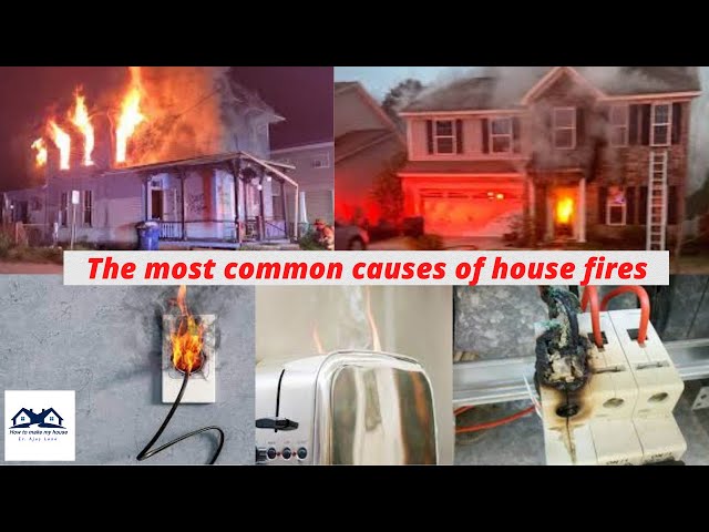 Causes Of House Fires
