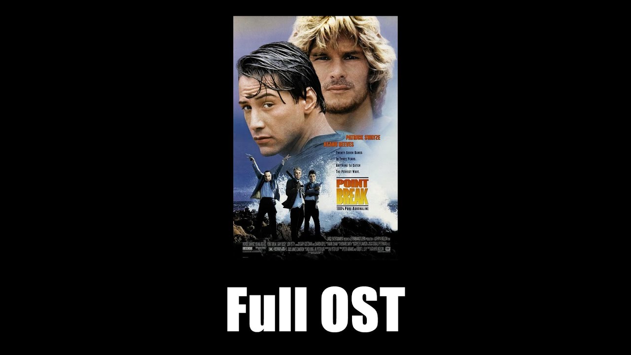 Point Break (1991) - Full Official Soundtrack - YouTube