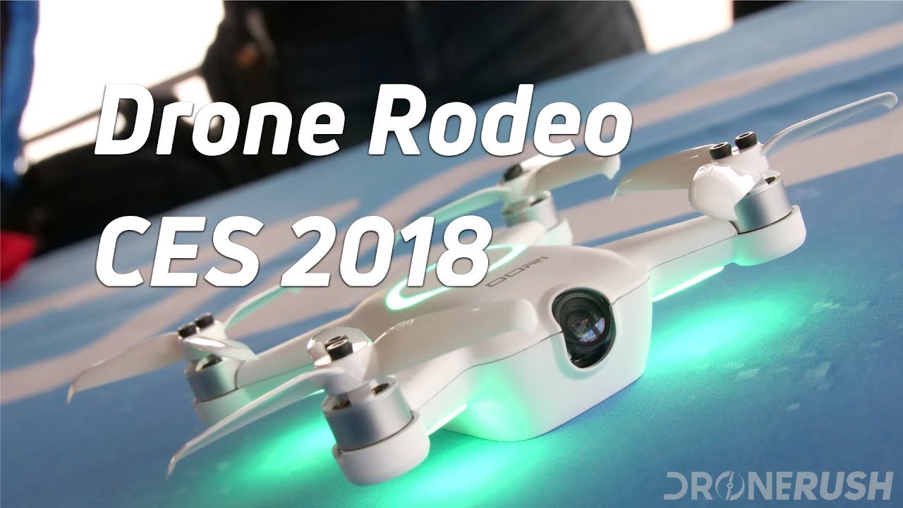 CES 2018 Drone Rodeo overview - YouTube