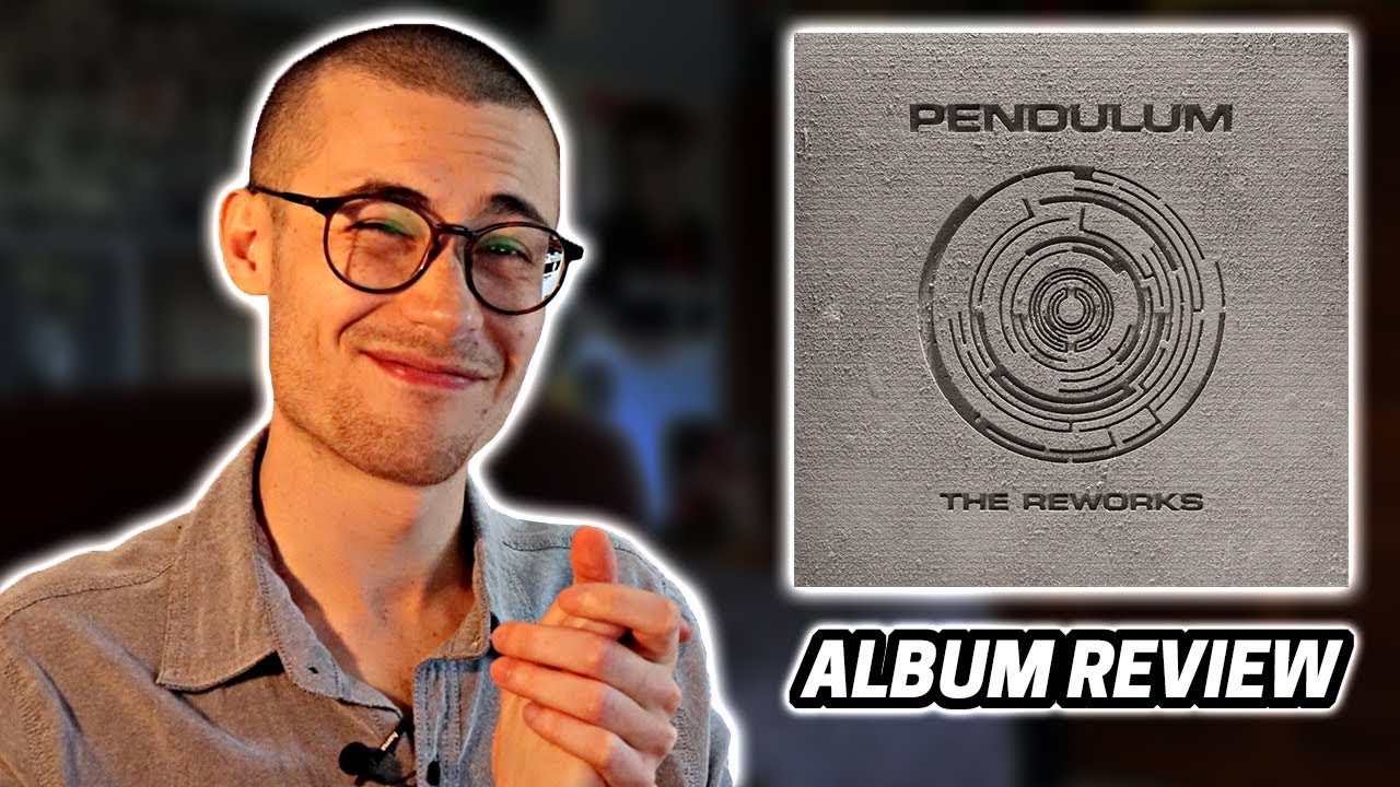 Pendulum - The Reworks ALBUM REVIEW - YouTube