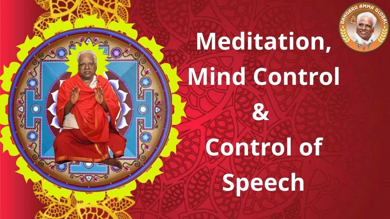 Meditation, Mind Control & Control of Speech | Omniscient Oracle ...