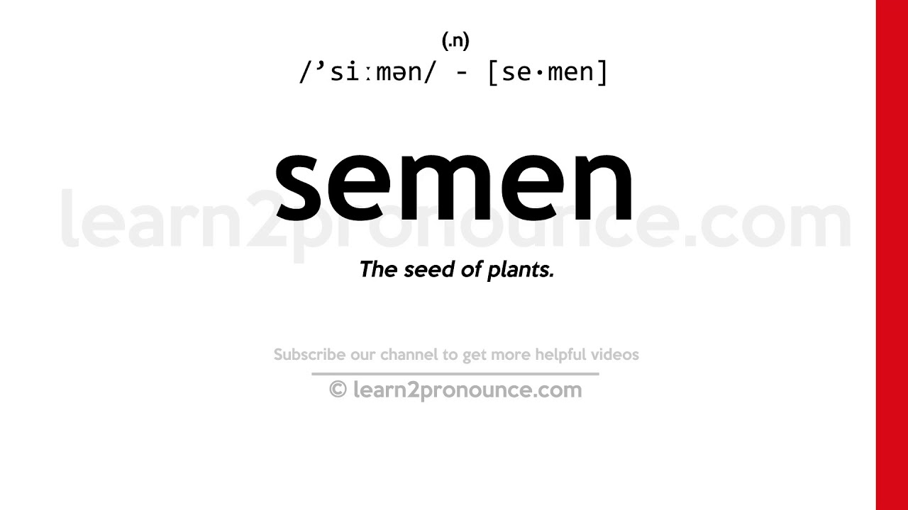 Pronunciation of Semen | Definition of Semen - YouTube