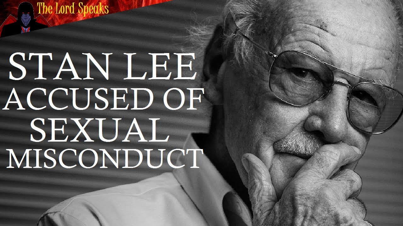 Stan Lee Accused of Sexual Misconduct - The Lord Speaks - YouTube