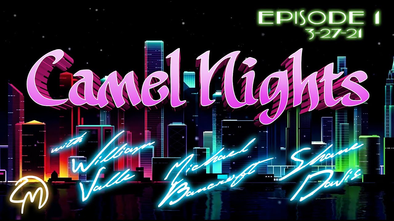 Camel Nights Episode 1 - YouTube