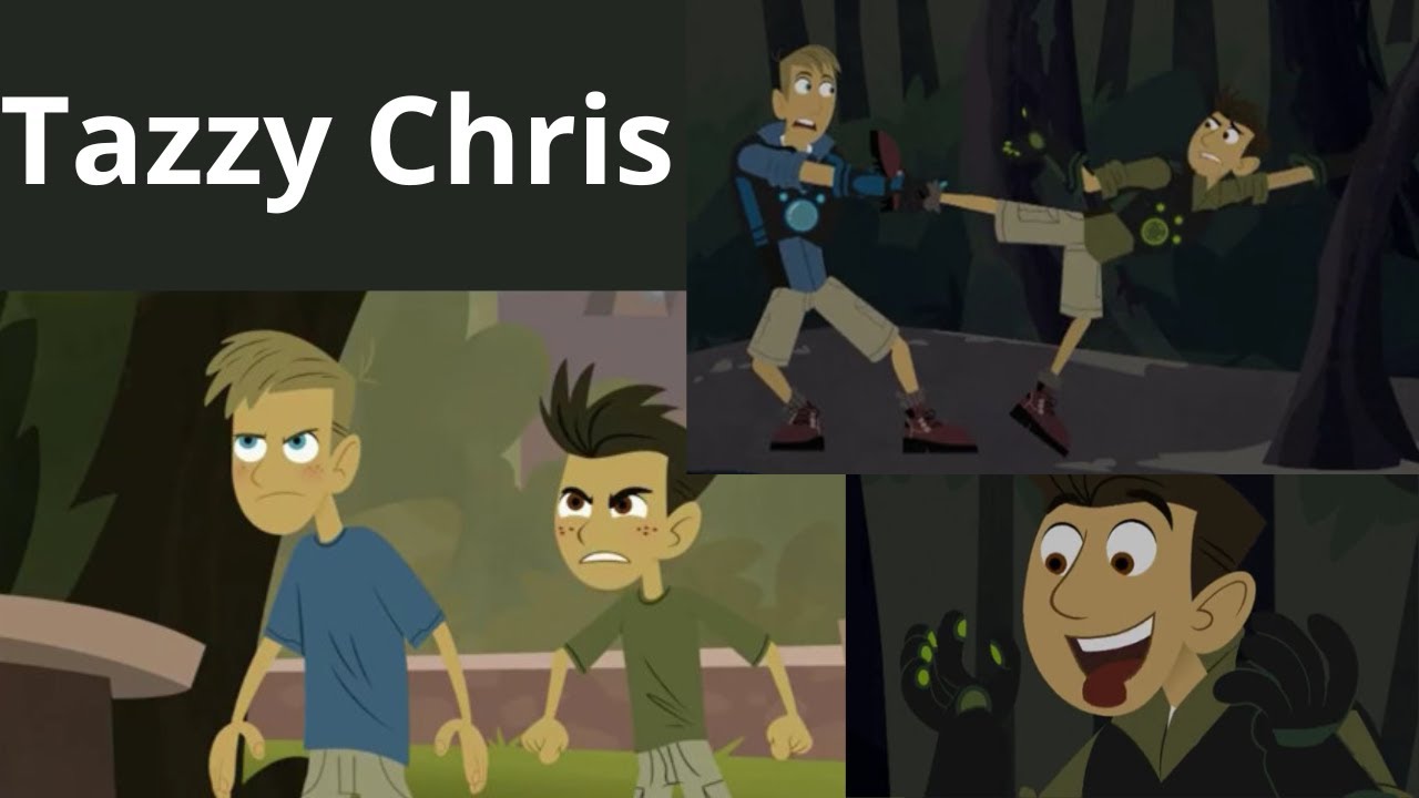 "Tazzy Chris" Being the Best Wild Kratts S1 Episode for 11 Minutes ...