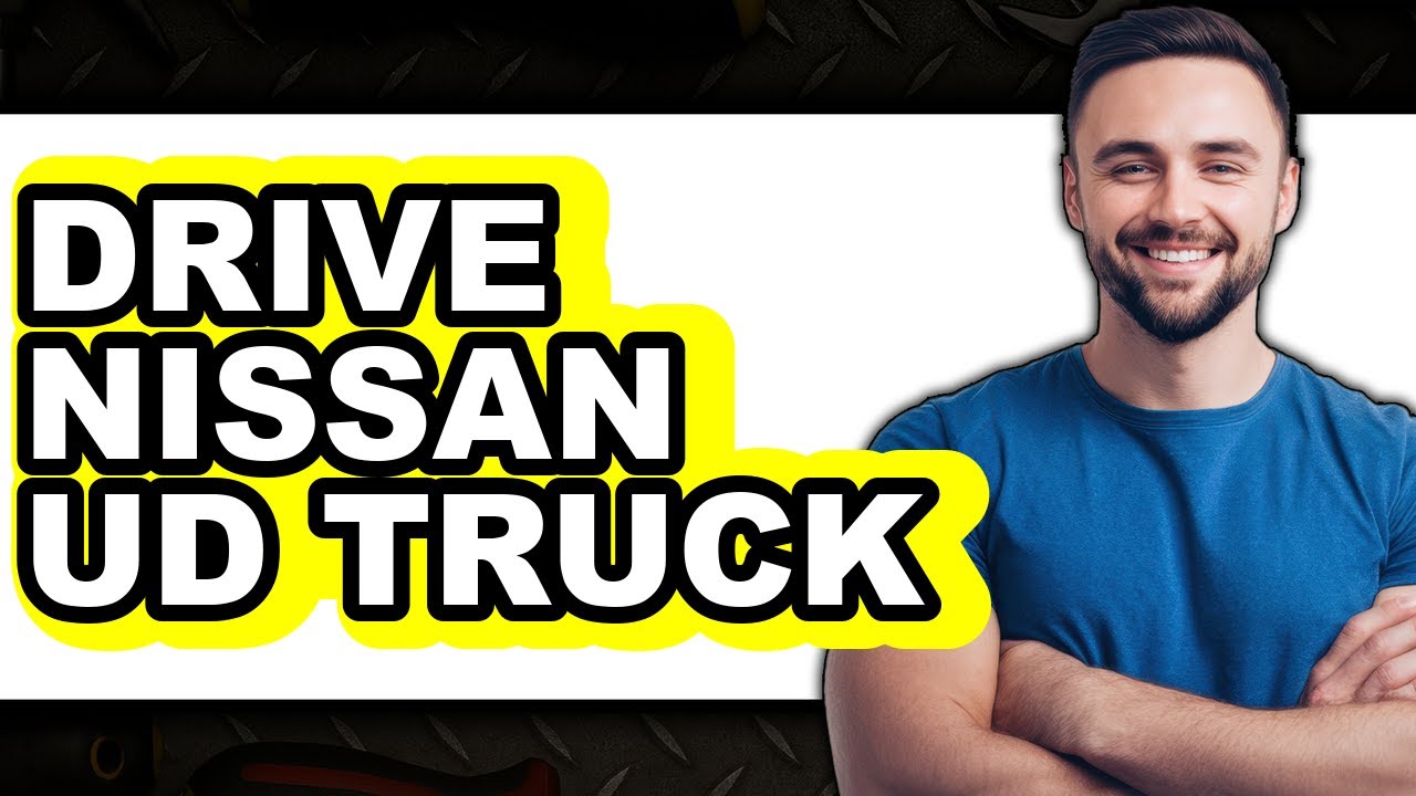 How to Drive a Nissan UDT Truck (Updated) - YouTube