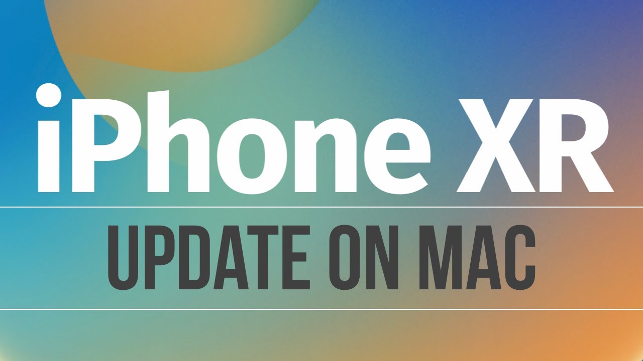 How to Update iPhone XR on Mac - YouTube
