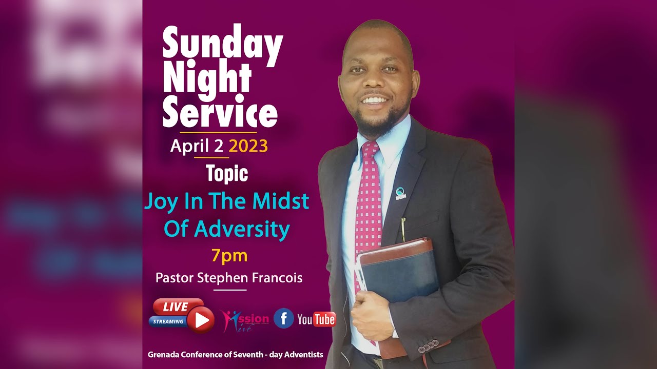 Sunday Night Service || Joy in the Midst of Adversity || April 2 2023 ...