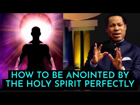 How To Be Anointed By The Holy Spirit Perfectly (By Pastor Chris) - YouTube