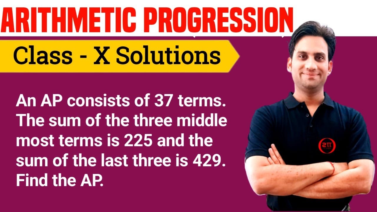 An A.P. consists of 37 terms. The sum of the three middle most terms is ...