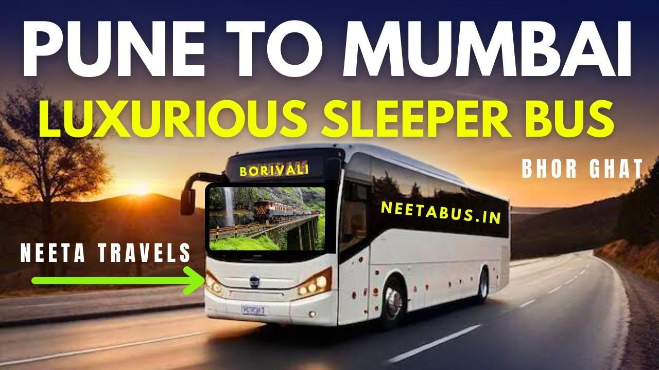 Neeta Travel's Luxurious Sleeper Bus| Pune To Mumbai Bus Journey - YouTube