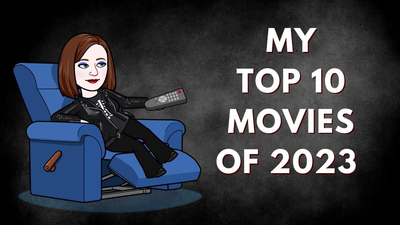 My Top 10 Movies of 2023 - YouTube