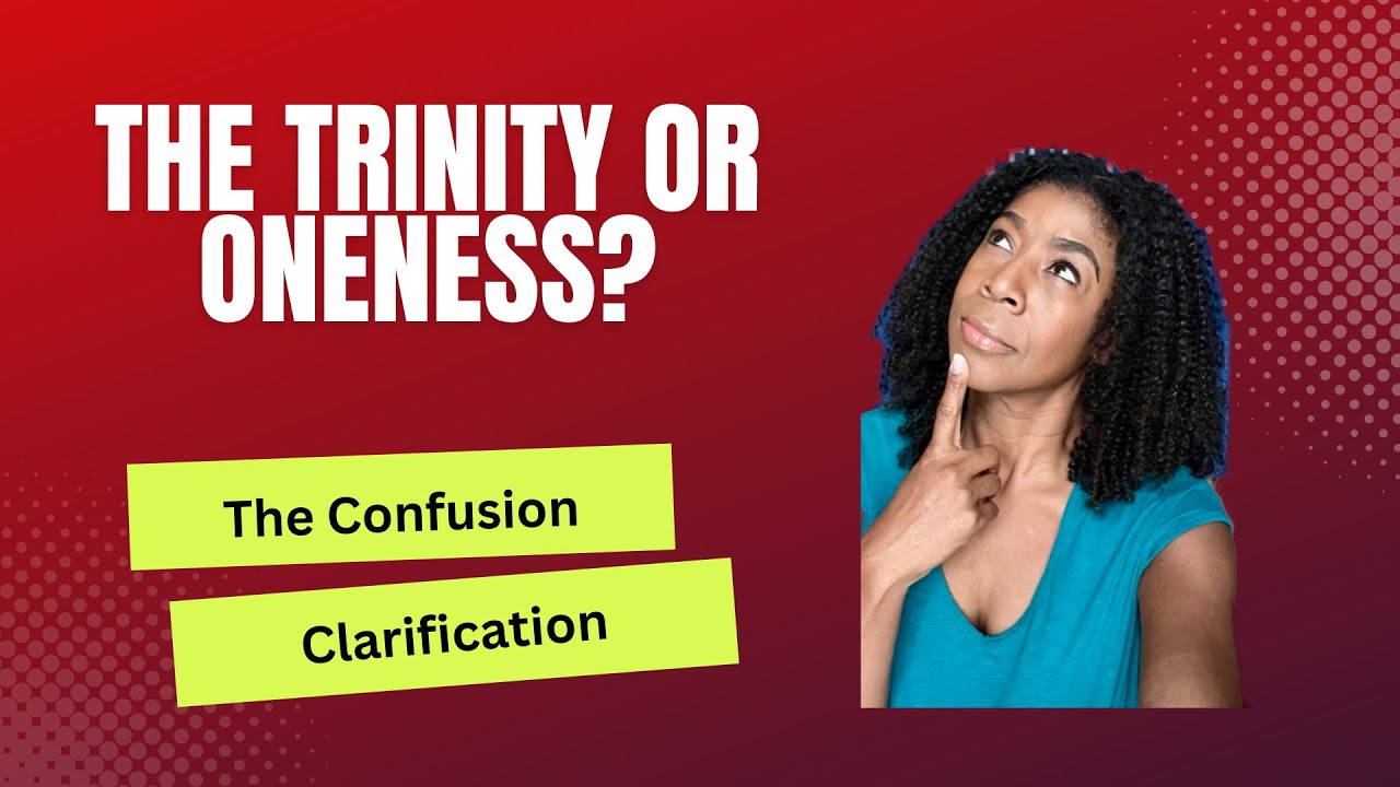 Is it the Trinity or Oneness? - YouTube