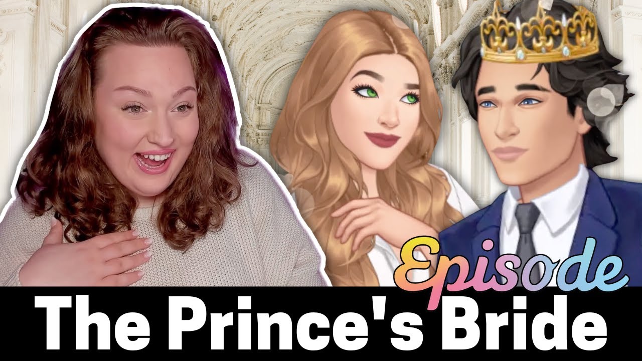 COMPETING FOR A PRINCE?! | PLAYING EPISODE (THE PRINCE'S BRIDE) - YouTube